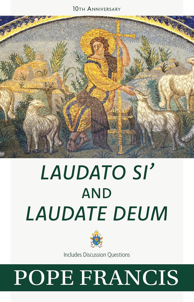 Laudato Si and Laudate Deum – Veritas Catholic Books & Gifts