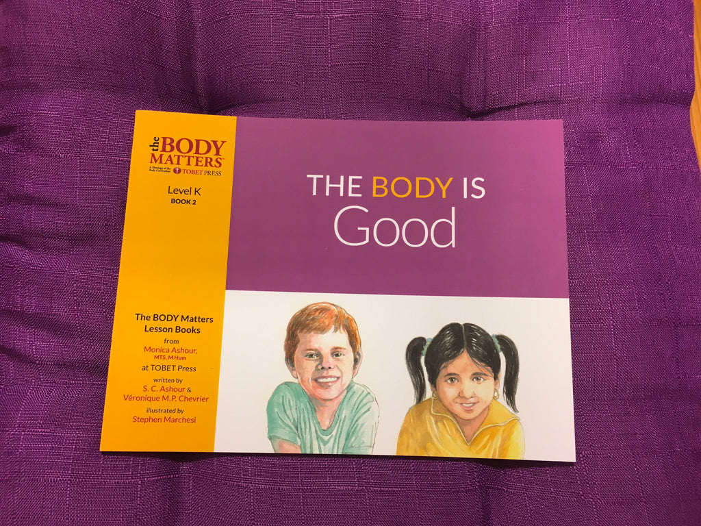The Body is Good - Level K Book 2 – Veritas Catholic Books & Gifts